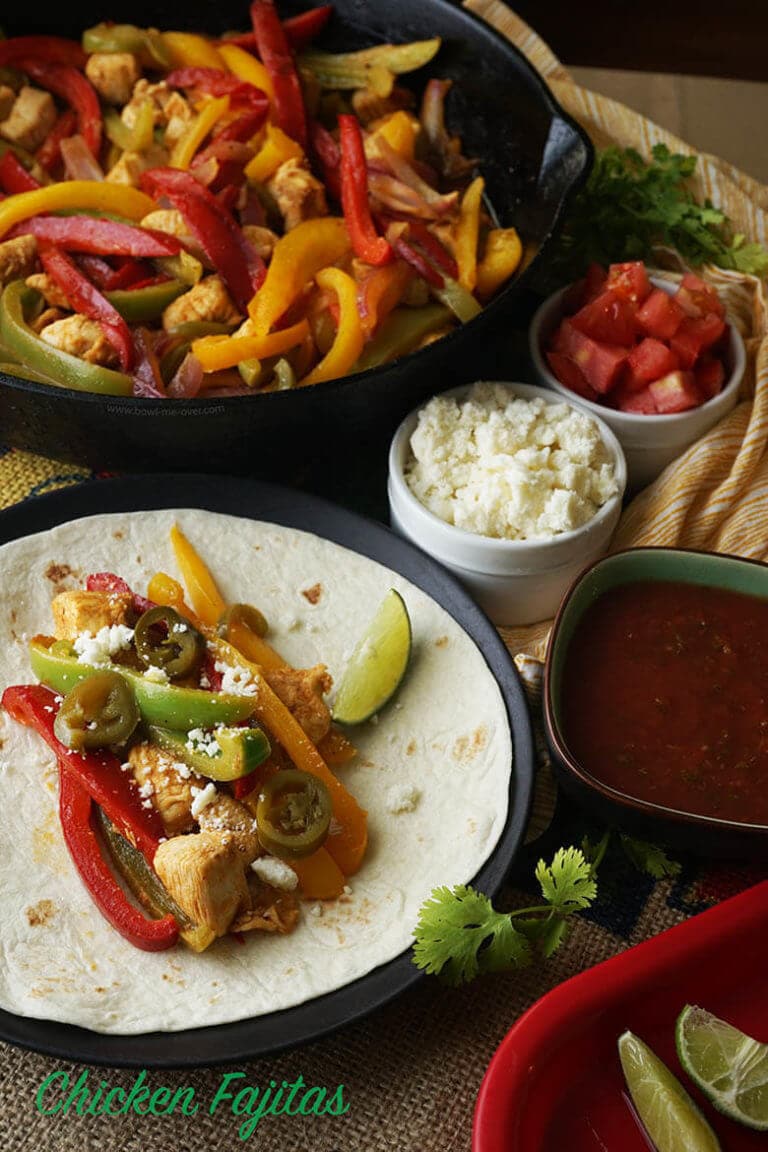 Chicken Fajitas Fiesta Time! - Bowl Me Over