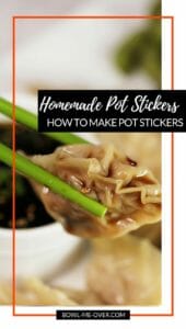 How to make Pot Stickers - Bowl Me Over