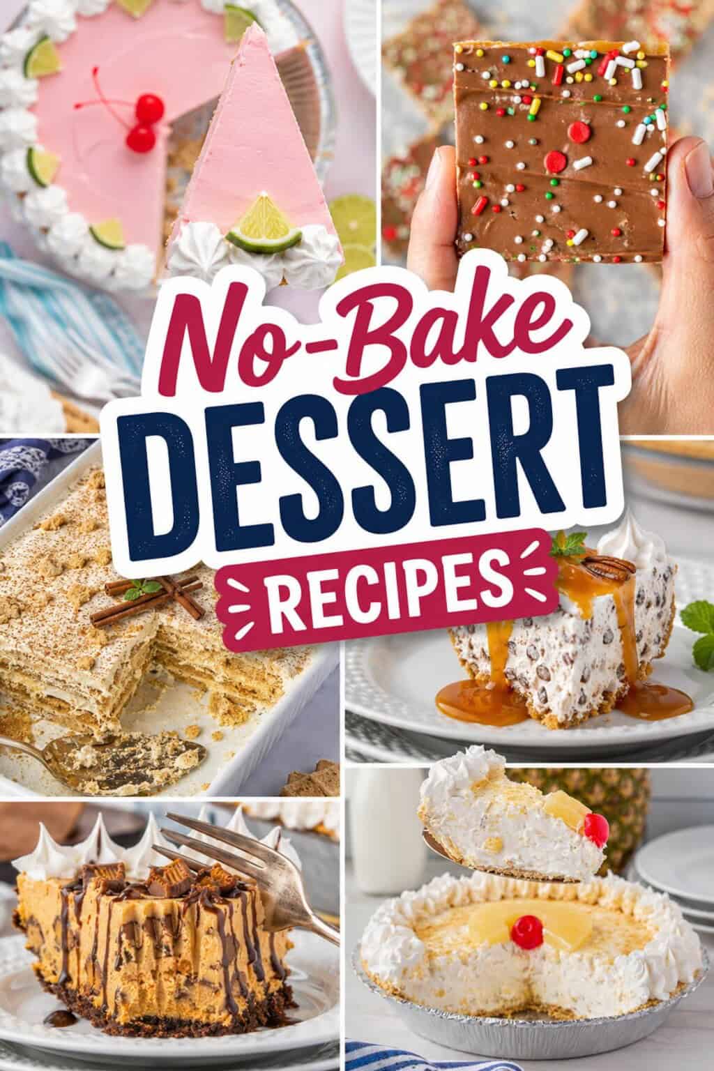 No Bake Dessert Recipes - Bowl Me Over